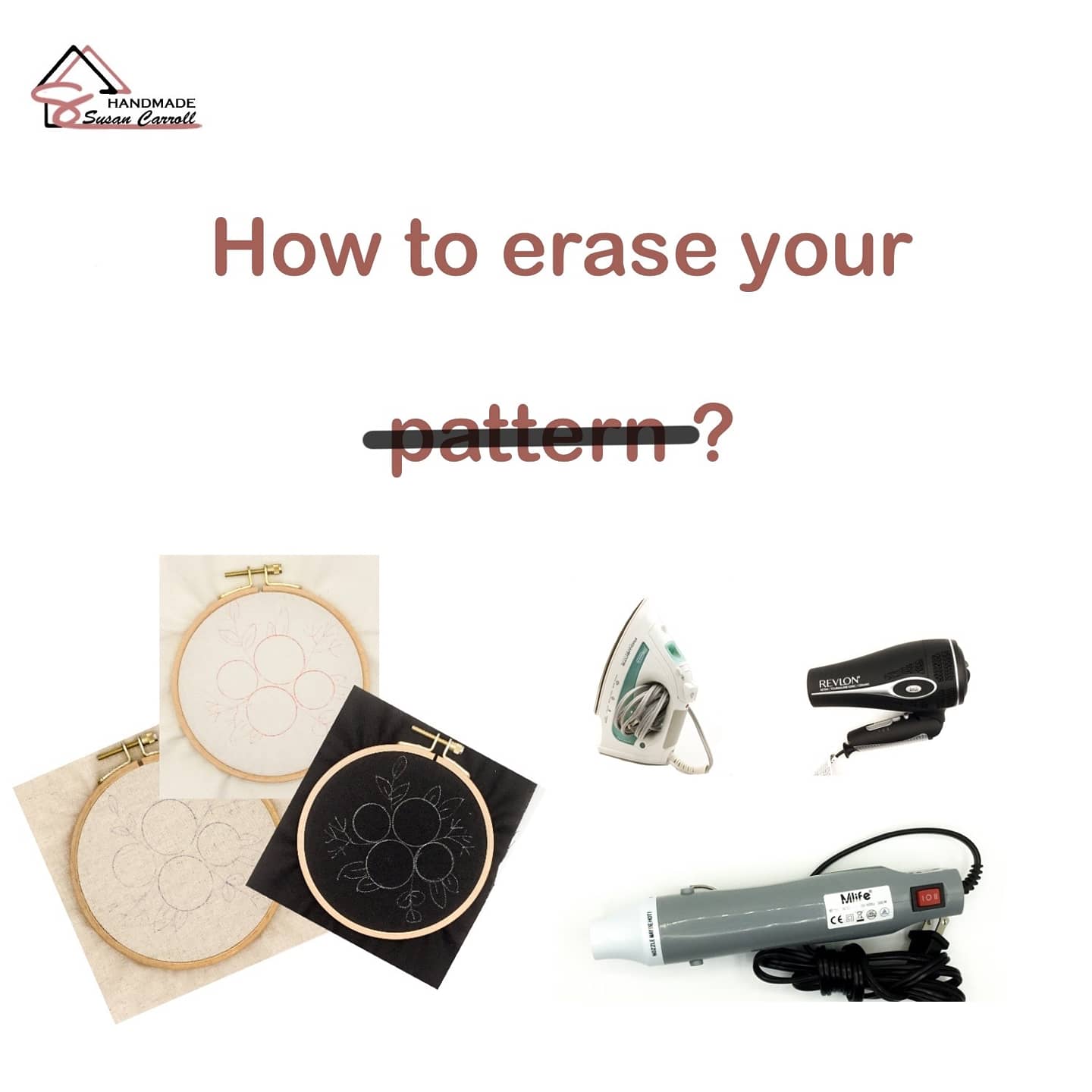 Three way to eraser your embroidery pattern – SChandworks